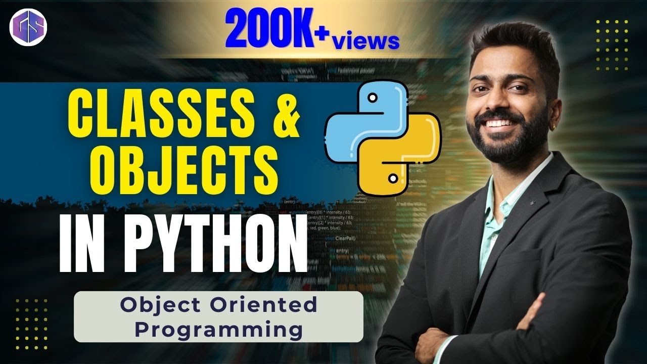 Lec-56: Classes & Objects in Python 🐍 | Object Oriented Programming in Python 🐍