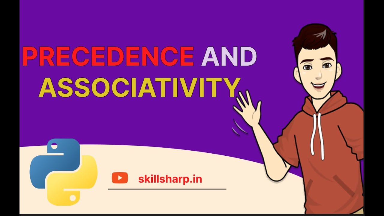 Understanding Precedence and Associativity in Python Programming