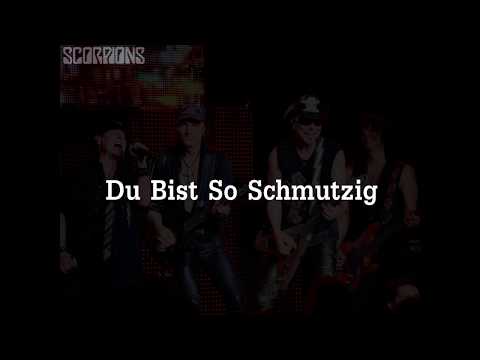 Scorpions - Du Bist So Schmutzig (lyrics)