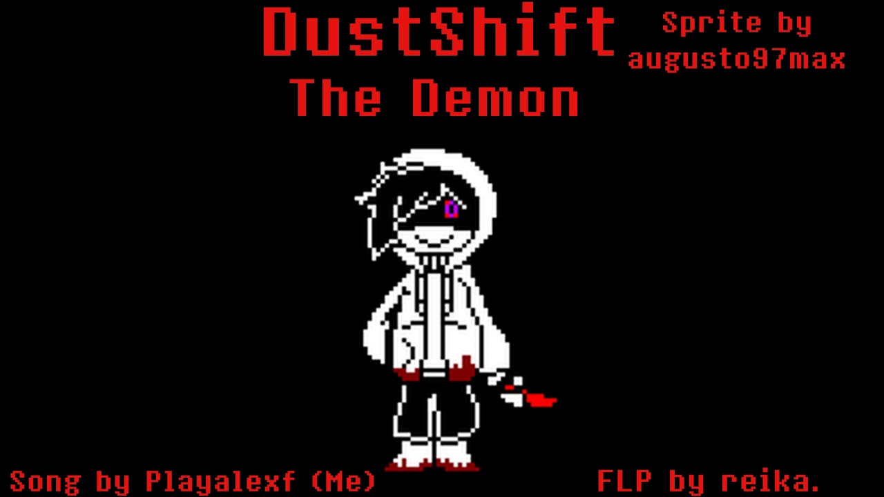 Dustshift - The Demon (My Take)