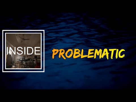 Bo Burnham - Problematic (Lyrics)