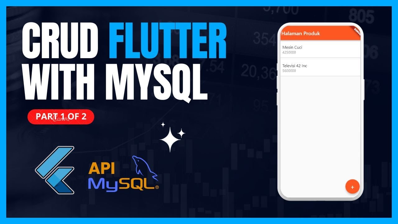 CRUD Flutter Aplication with MySQL (part 1 of 2)