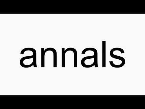 How to pronounce annals