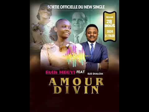 Sr RUTH MBUYI FT FR ELIE SHALOM | AMOUR DIVIN