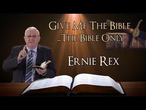 Ernie Rex - The Future Revealed - Give Me The Bible (Lecture 1)