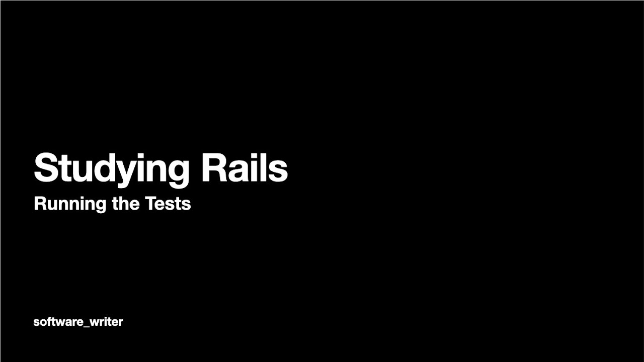 Studying Rails: Running the Tests
