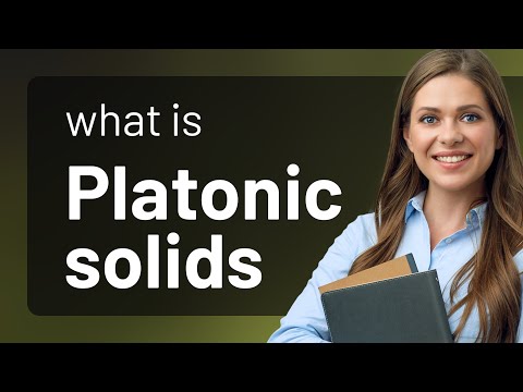 Understanding Platonic Solids: A Key to Geometric Shapes