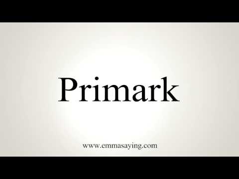 How to Pronounce Primark