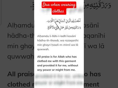🤲Dua when wearing clothes | hisnul muslim duas. #shorts