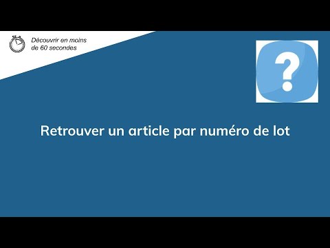 Retrouver un article par numéro de lot