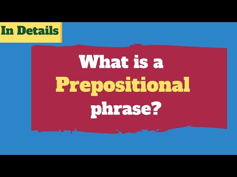 Prepositional phrases in English Grammar