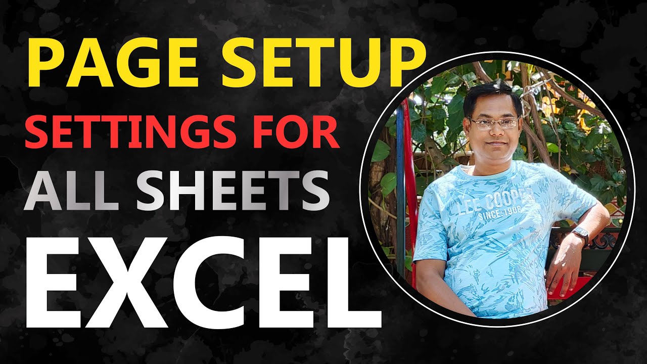 Using Page Setup Settings for All Sheets in Microsoft Excel