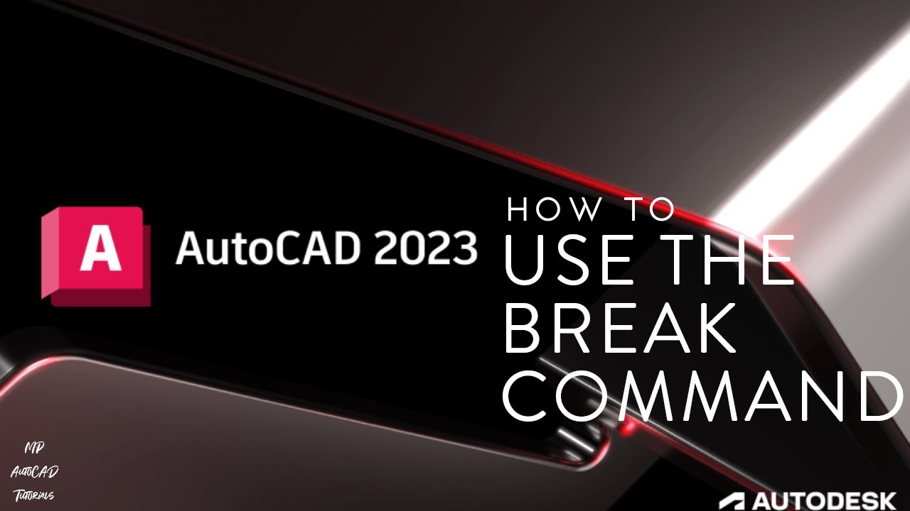 AutoCAD 2023 - Break Command