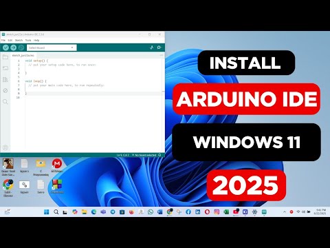 How to Install Arduino IDE in Windows 10/11 | Arduino Software Download & Setup 2025
