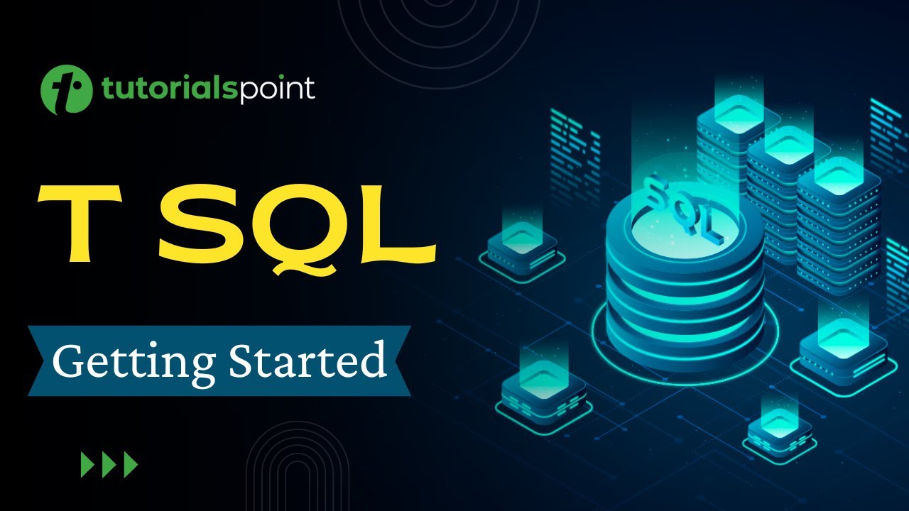 T-SQL - Getting Started