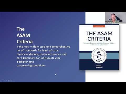 ASAM Criteria Implementation and Science Based Implementation Strategies