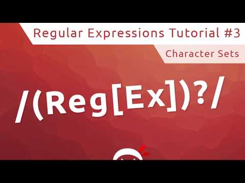 Regular Expressions (RegEx) Tutorial #3 - Character Sets