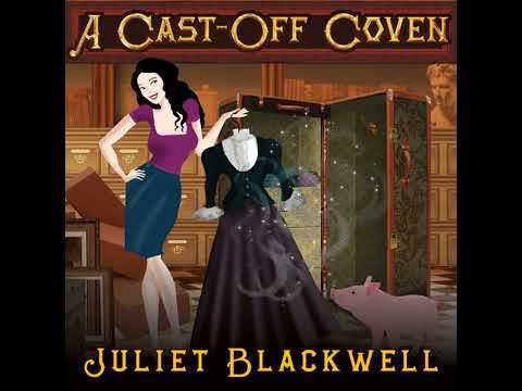 A Cast-Off Coven Audiobook by Juliet Blackwell
