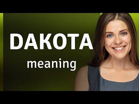 Dakota — meaning of DAKOTA