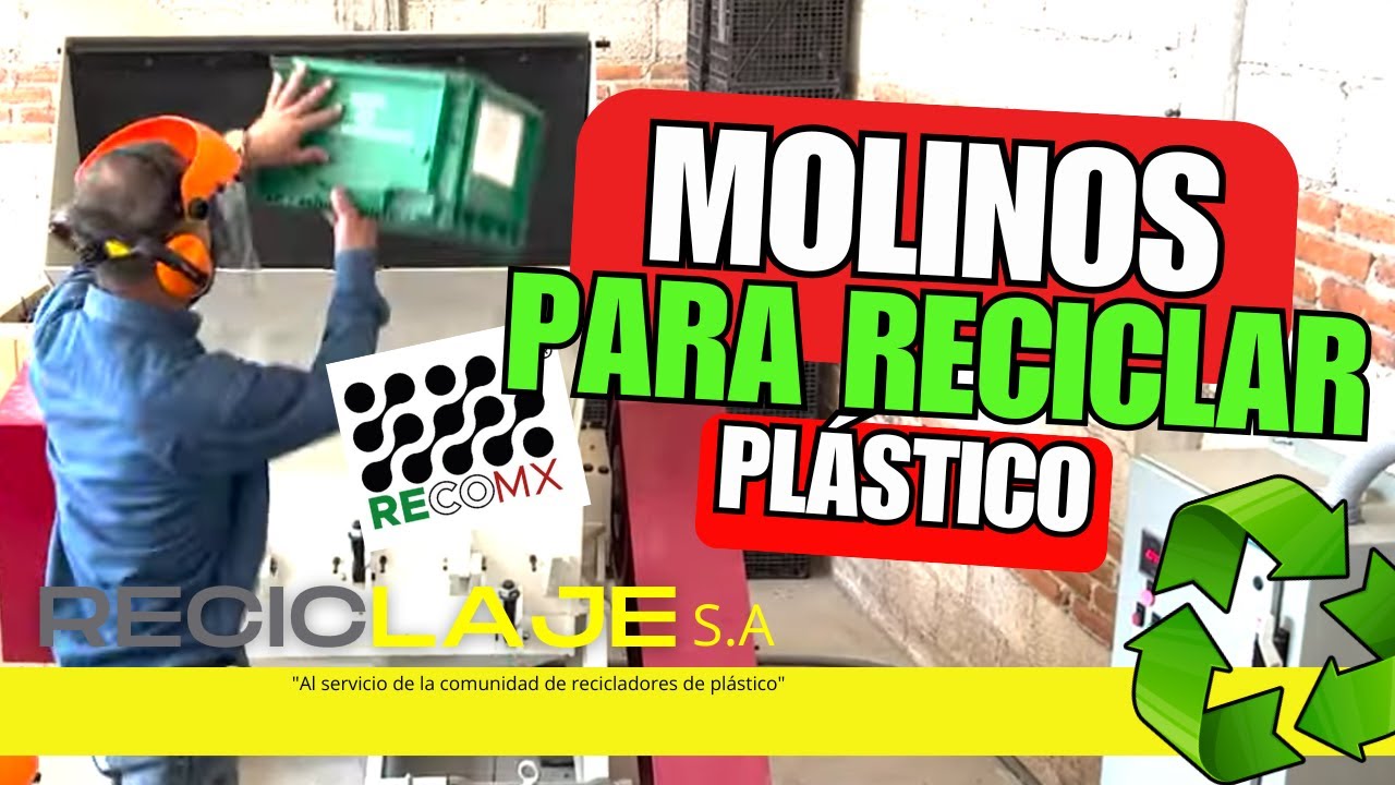 HOW TO CHOOSE THE IDEAL MILL FOR YOUR RECYCLER? || RECICLAJE S.A
