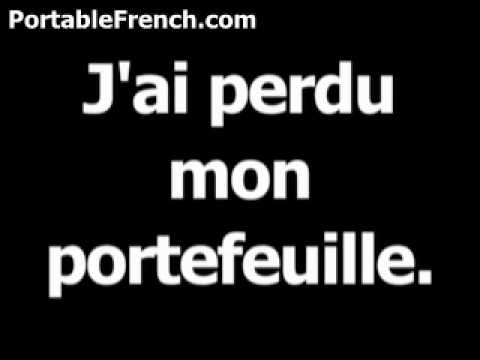 French phrase for I have lost my wallet is J'ai perdu mon portefeuille
