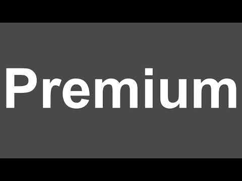 How to Pronounce Premium | Premium Pronunciation | How to Say Premium