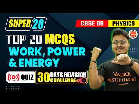 Top 20 MCQs from Work, Energy & Power | Class 9 Physics | CBSE 2024 | Abhishek Sir