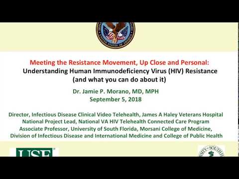 Understanding HIV Infection and HIV Resistance - Jamie Morano, MD