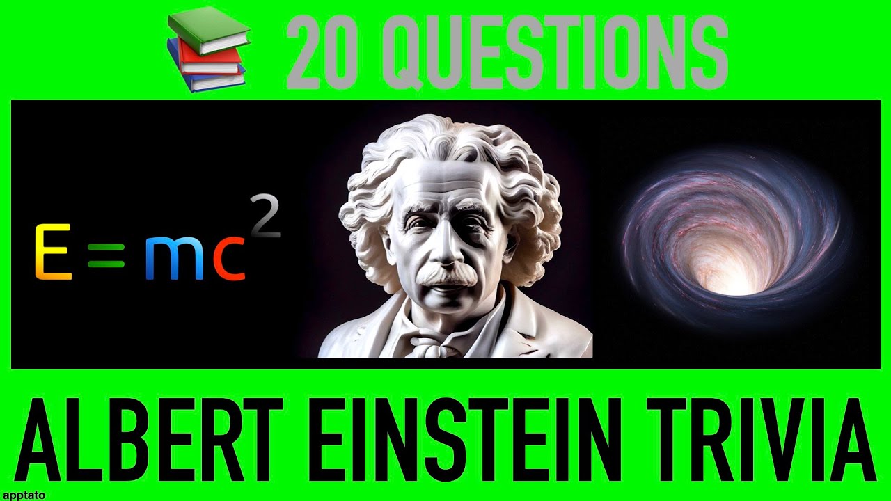 ALBERT EINSTEIN TRIVIA QUIZ - 20 Questions and Answers