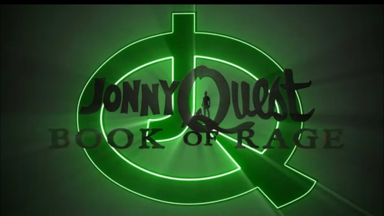 Jonny Quest: Book of Rage -OFFICIAL TRAILER- (Fan Made)