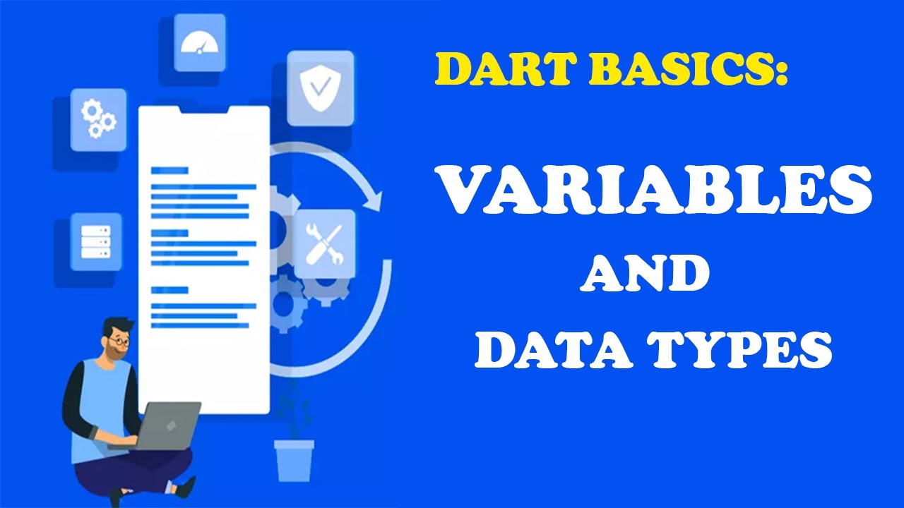 Dart Data Types and Variables - Complete Guide | Dart Tutorial for Beginners