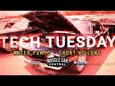 🎥 Tech Tuesday: Short vs. Long Water Pumps for 1967 - 1969 Camaros