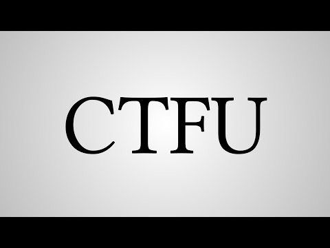 What Does "CTFU" Stand For?
