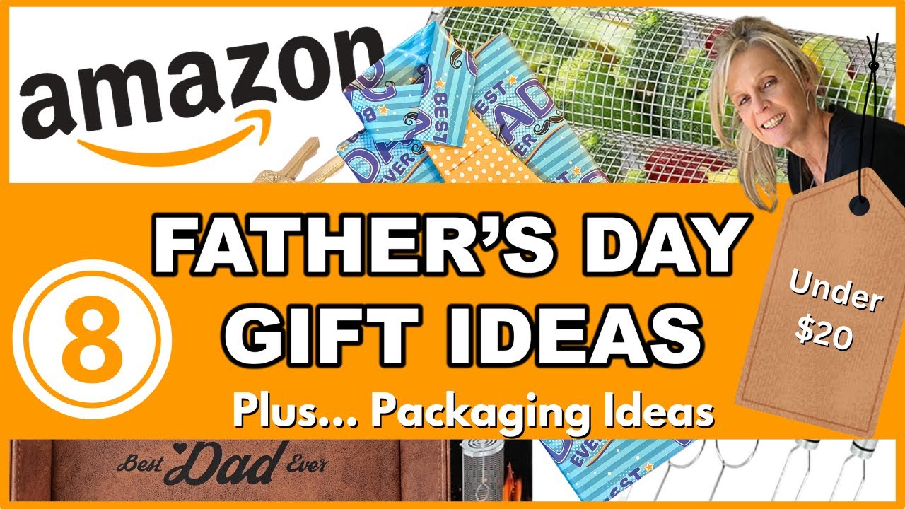 Top 8 Amazon Father's Day Gifts For Under $20 - Plus Packaging Ideas!