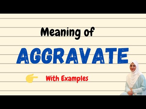 Daily vocabulary | Aggravate Meaning | Vocabgram
