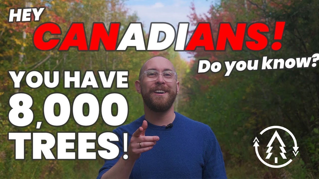 Canadian? You have 8,000 Trees! How much do you know about them?