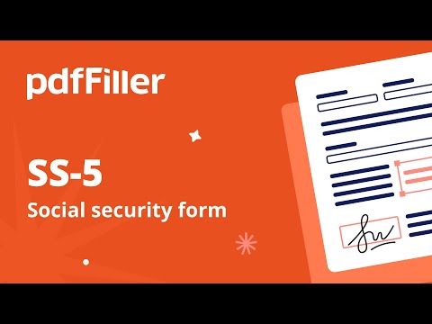 How to Fill Out a Social Security SS-5 Form