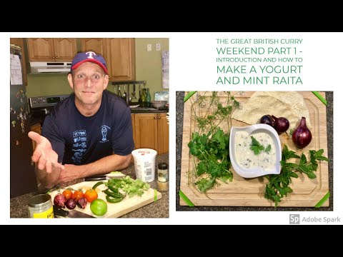 The Great British Indian Curry Weekend Part 1 - How to Make Yogurt and Mint Raita