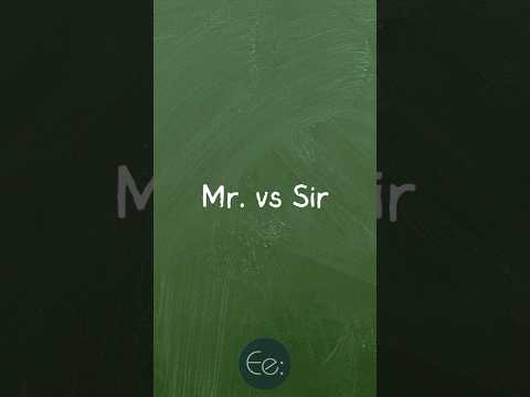 Mr. vs Sir 👔 What’s the Difference? English Explained #words #difference #phrases #meaning #esl #tip