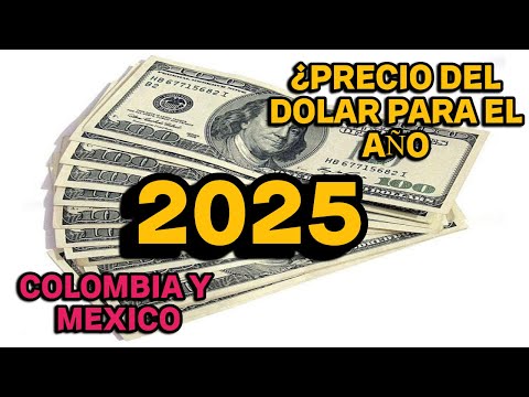 ¿PRECIO DEL DOLAR PARA EL AÑO 2025?/PRECIO DEL DOLAR HOY/PRECIO DEL DOLAR EN COLOMBIA