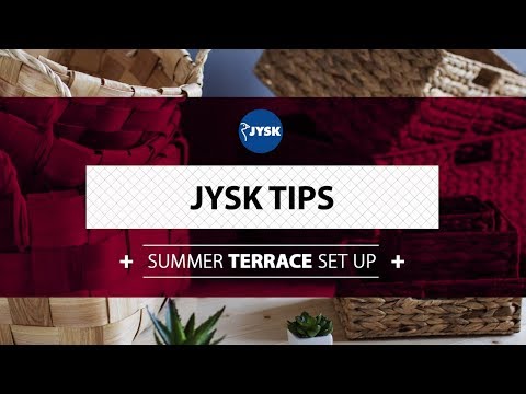 JYSK PATARIMAI | KAIP ĮSIRENGTI VASAROS TERASĄ