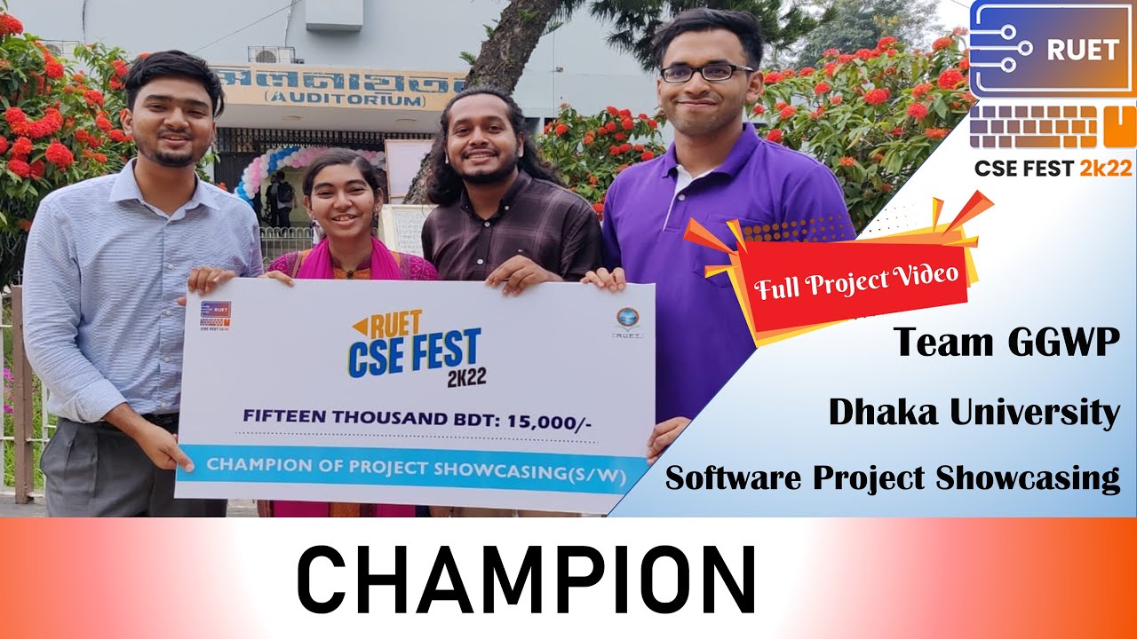 Team GGWP | Dhaka University | CHAMPION | Software Project Showcasing | RUET CSE FEST 2K22 | Part -1