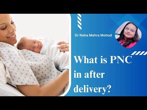 What is PNC in after delivery? | Patient education I MIC