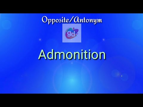 Admonition Opposite/Antonym with Meaning||Googul Dictionary||