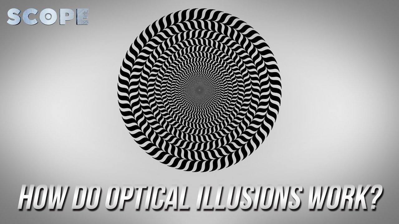 How Do Optical Illusions Work? | SCOPE TV