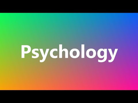 Psychology - Medical Meaning and Pronunciation