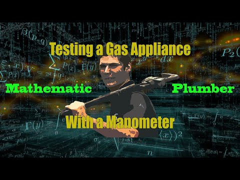 Testing a Gas Appliance with a Manometer