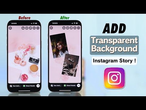 How to Add Transparent Background in Instagram Stories!