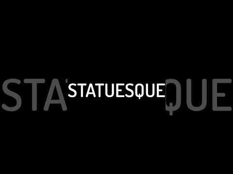 How to Pronounce Statuesque