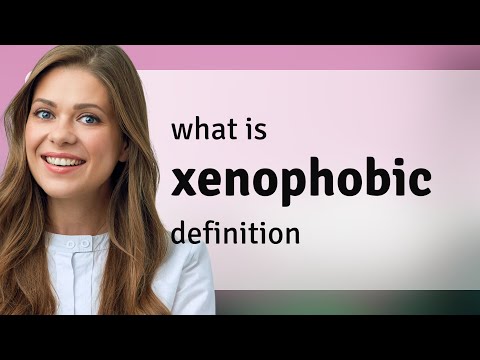Xenophobic • definition of XENOPHOBIC